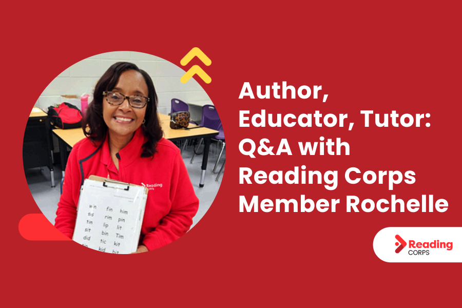 Author, Educator, Tutor: A Q&A with Reading Corps Member Rochelle