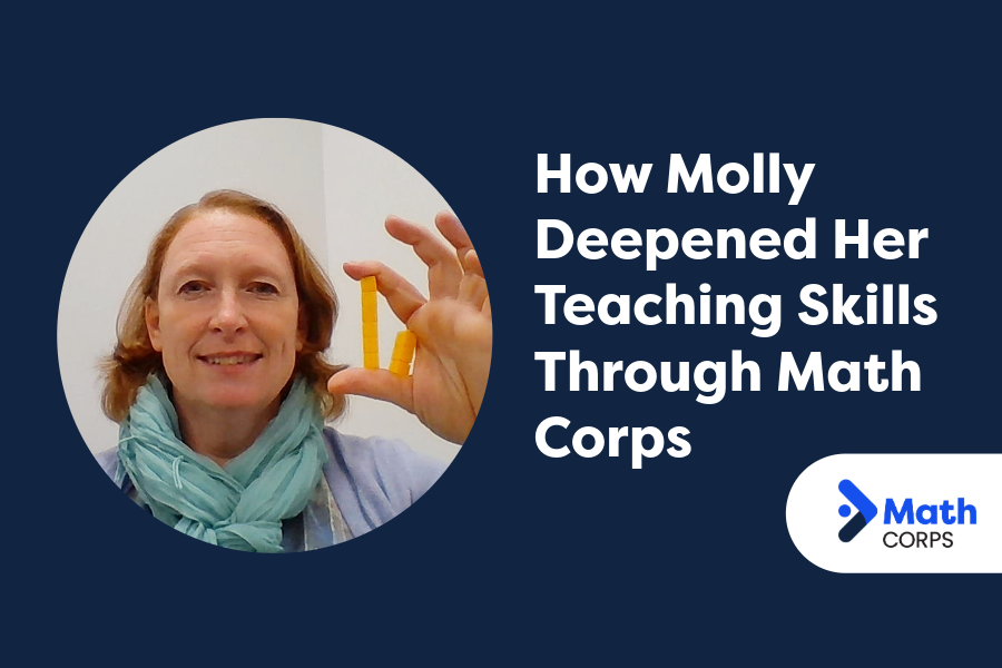 How Molly Deepened Her Teaching Skills Through Math Corps